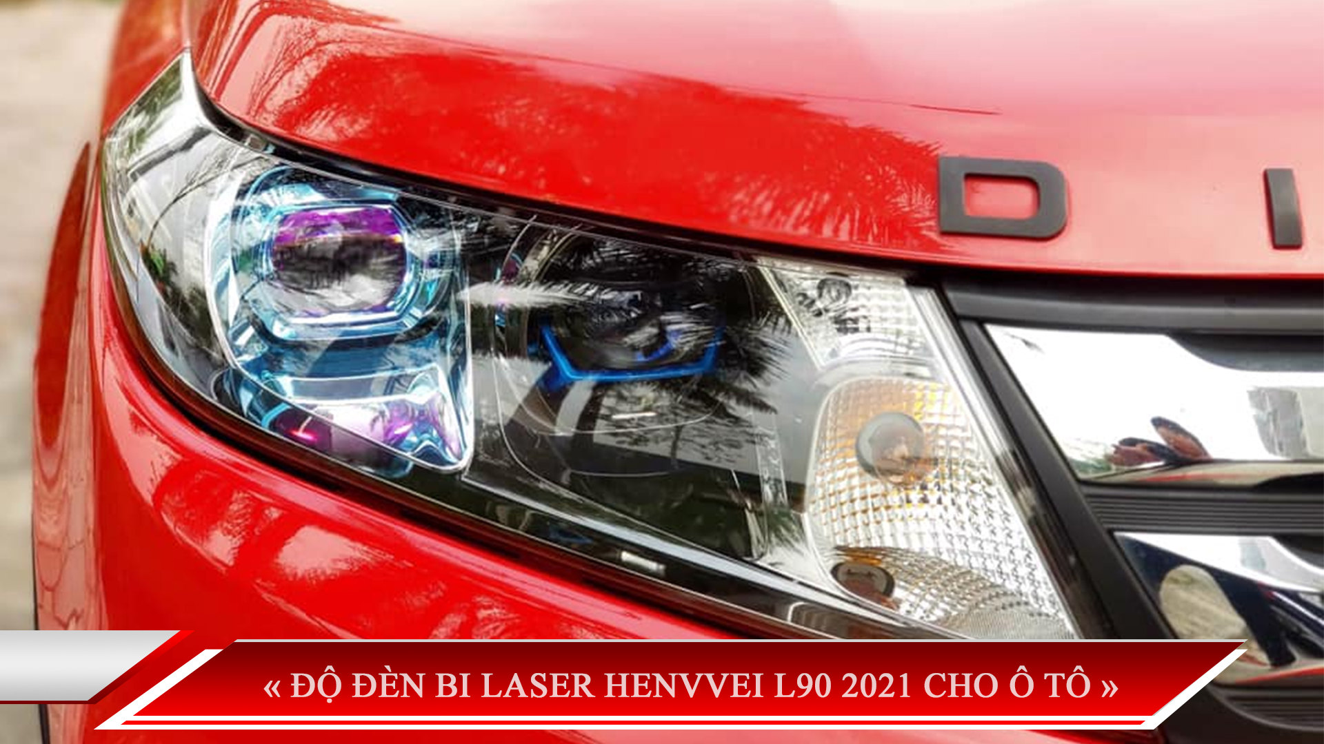 ĐỘ ĐÈN BI LED HENVVEI L90 2021 CHO Ô TÔ