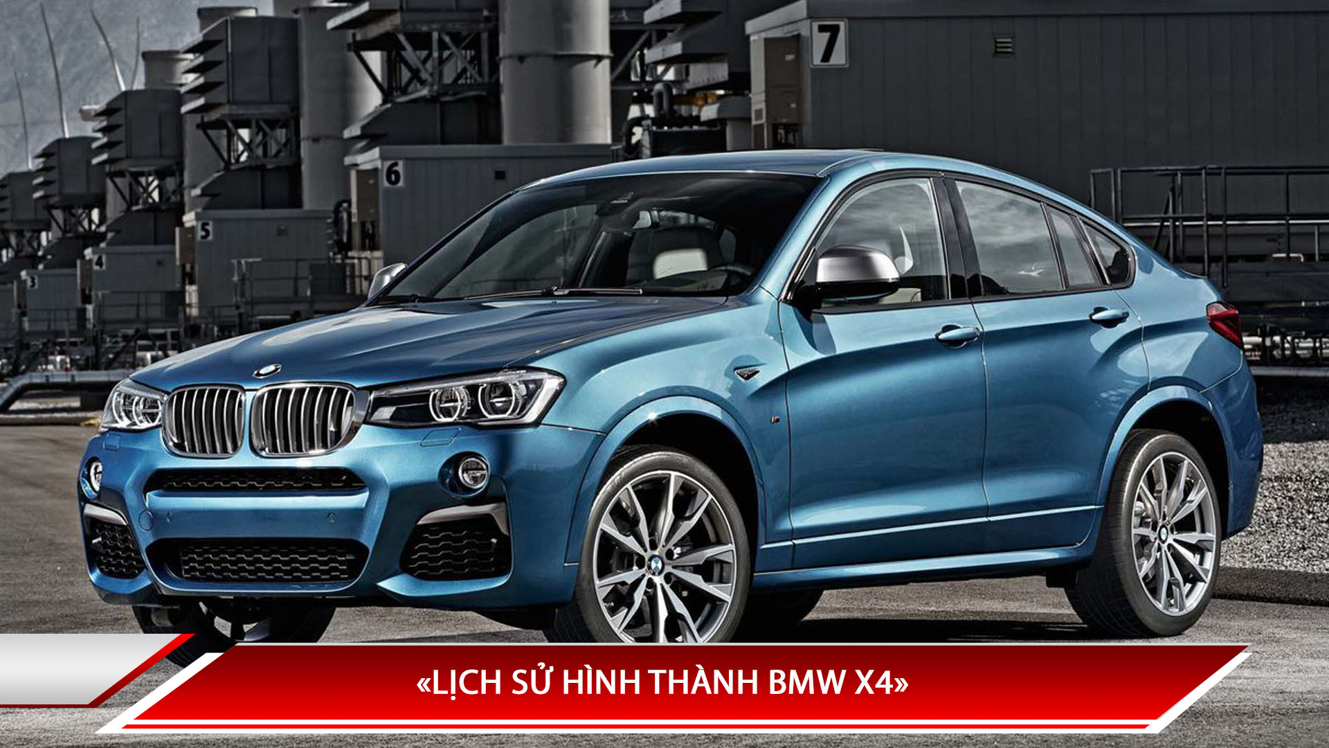 LỊCH SỬ HÌNH THÀNH BMW X4 - CÁC ĐỜI XE BMW X4 TRÊN THẾ GIỚI VÀ VIỆT NAM
